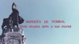 Marquês de Pombal (Dois Séculos Após A Sua Morte) - Documentários - RTP