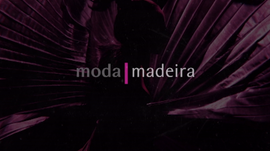 Moda Madeira - Entretenimento - RTP