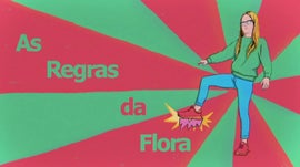 As Regras da Flora - Infantis e Juvenis - RTP