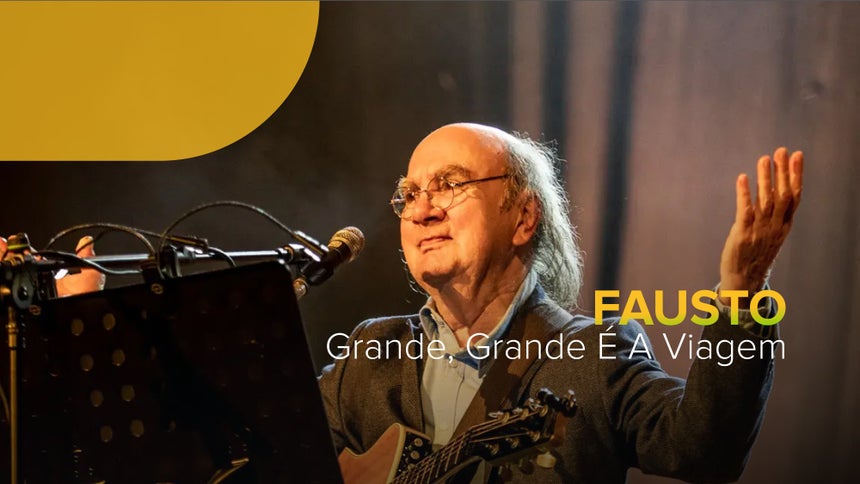 Fausto: Grande, Grande é a Viagem Episódio 1 - de 05 jul 2024 - RTP Palco
