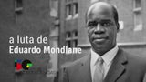 A Luta de Eduardo Mondlane - Informação - Actualidades - RTP