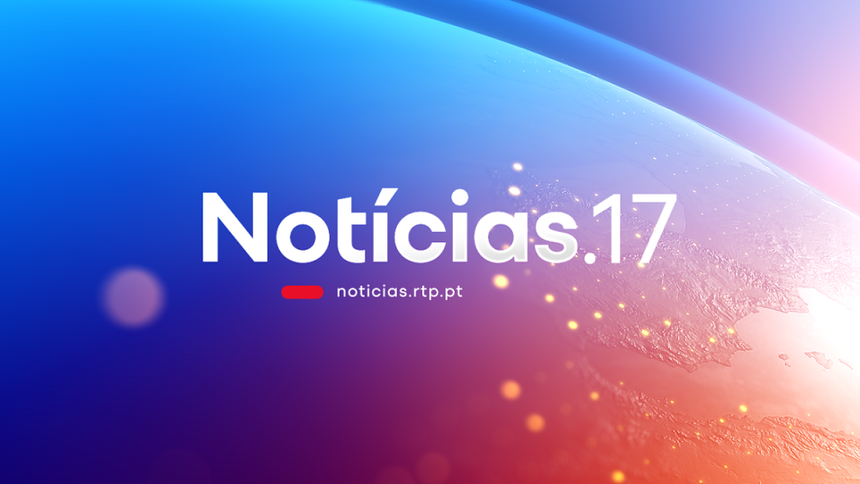 Notícias 17 de 24 fev 2026 - RTP Play