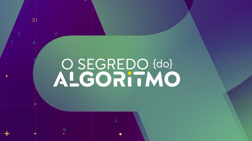 O Segredo do Algoritmo Episódio 20 - de 04 jul 2026 - RTP Play