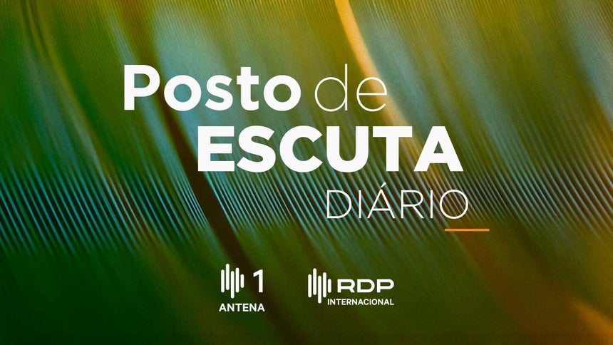 Posto de Escuta (Diário) Episódio 112 - de 08 jun 2026 - RTP Play