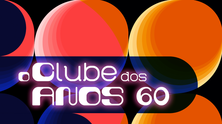 O Clube dos Anos 60 de 13 jun 2026 - RTP Play