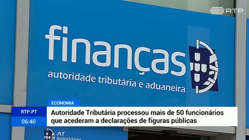 Autoridade Tributária processa funcionários que acederam a declarações ...