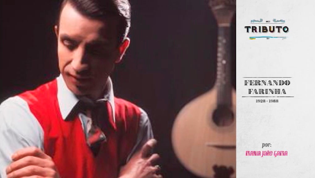 Fernando Farinha - Tributo, RTP Memoria - Canais TV - RTP